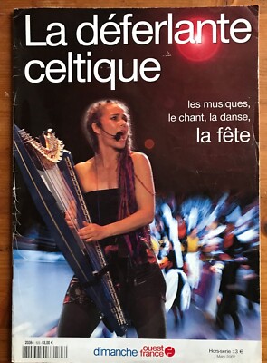 LA DEFERLANTE CELTIQUE / EDITIONS OUEST-FRANCE / HORS-SERIE / MARS 2002 ...