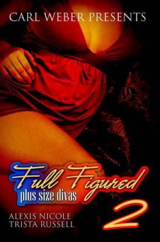 Full Figured 2 (Urban Renaissance) - Paperback By Nicole, Alexis - GOOD 9781601622310 | eBay