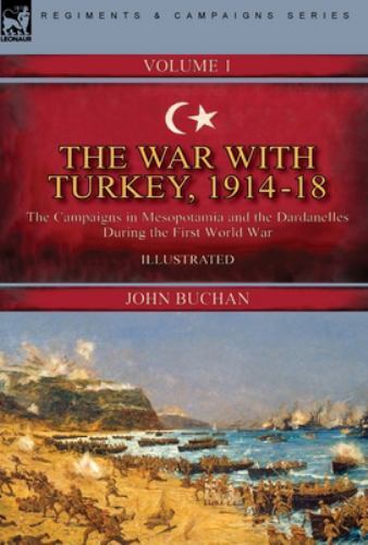 The+War+with+Turkey%2C+1914-18----Volume+1+%3A+The+Campaigns+in ...