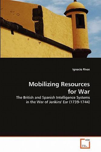 Mobilizing Resources for War by Ignacio Rivas (2010, Trade Paperback ...