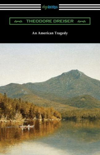 An American Tragedy, Dreiser, Theodore, Good Book 9781420972184| eBay