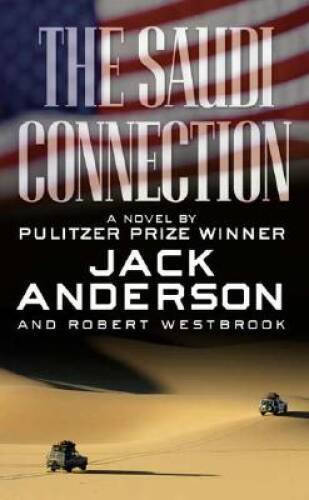 The Saudi Connection: A Novel - Mass Market Paperback By Anderson, Jack ...