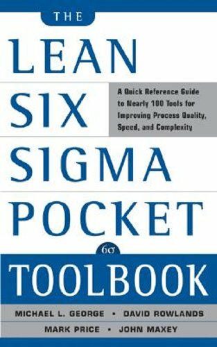 The Lean Six SIGMA Pocket Toolbook: A Quick Reference Guide to Nearly ...
