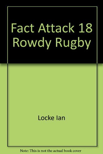 Fact Attack 18 Rowdy Rugby By Locke Ian | eBay