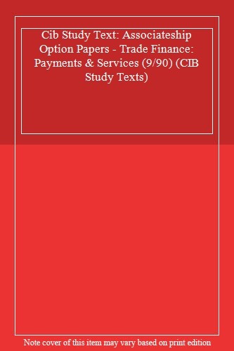 Cib Study Text: Associateship Option Papers - Trade Finance: Pay | eBay