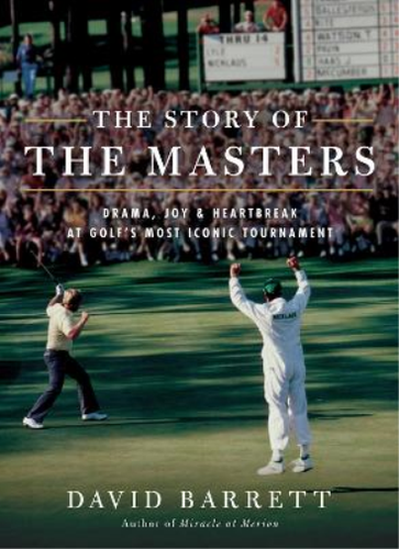 David Barrett The Story of The Masters (Poche) 9781732222748 | eBay