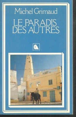 Le paradis des autres. Michel GRIMAUD.Rageot / Editions de l'amitié ...