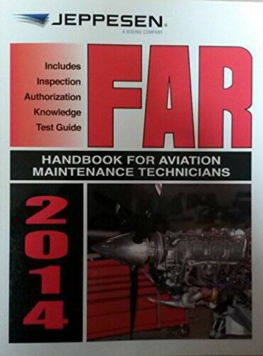 Federal Aviation Regulation (FAR) 2014 Handbook for Aviation ...