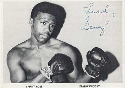 Sammy Goss Autographed Signed 5x7 Boxing Photo - EXTREMELY RARE!! - w ...