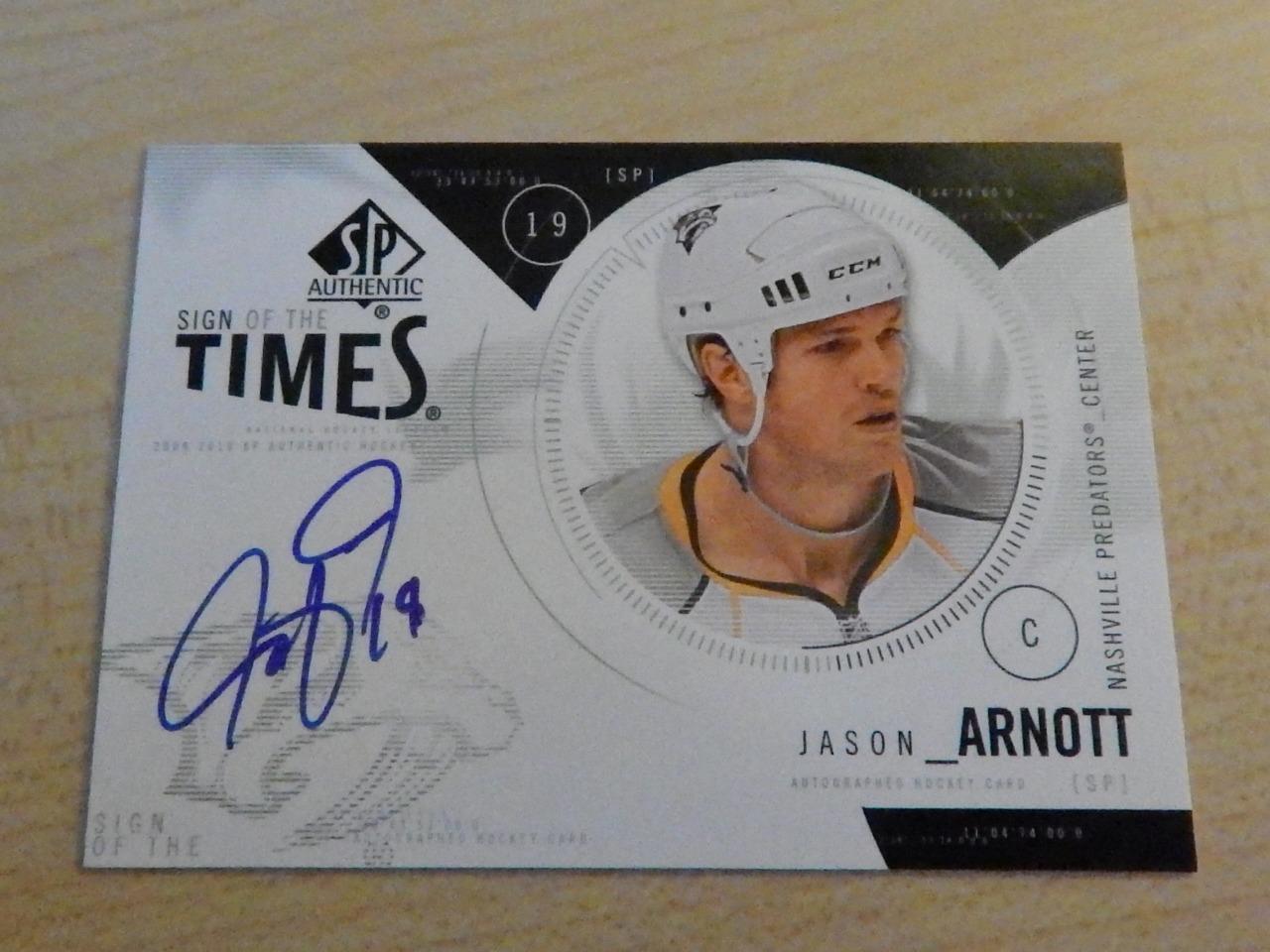 2009-10 SP AUTHENTIC HOCKEY JASON ARNOTT SIGN OF THE TIMES ON CARD AUTO ...