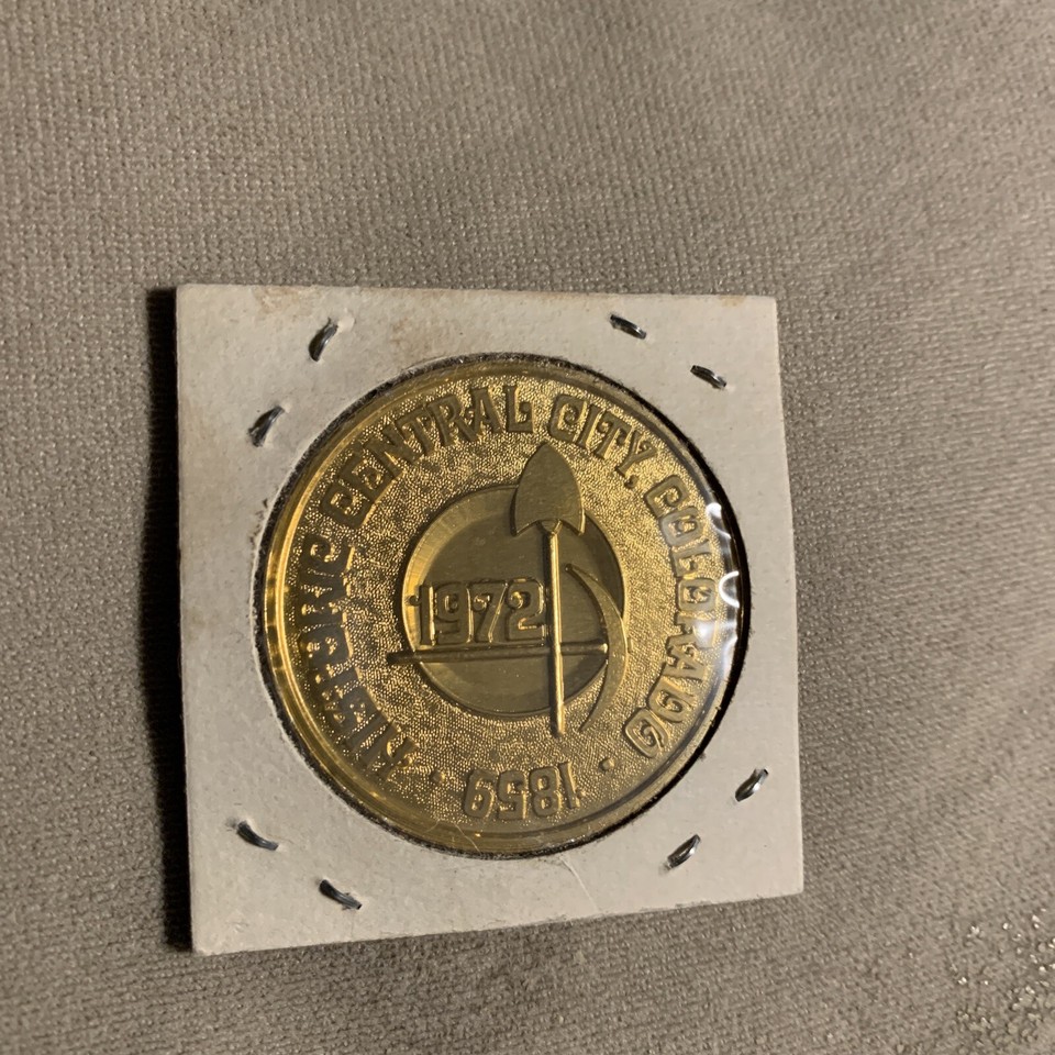 Historic Central City Colorado 1859-1972 Token Doubloon Shovel Gold ...