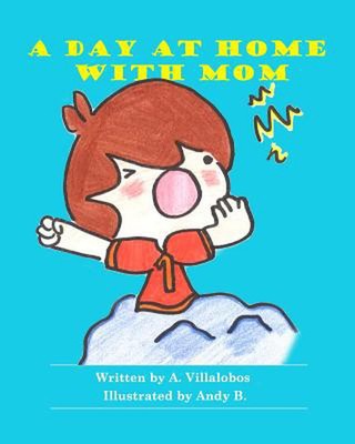 A Day at Home with Mom by Alice Villalobos (English) Paperback Book ...