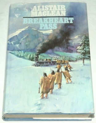 Alistair Maclean – Breakheart Pass 1974 1st Ed Hardback Book | eBay UK