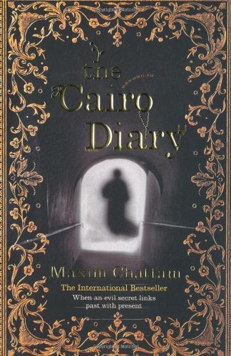 The Cairo Diary By MAXIM CHATTAM. 9780330451918 | eBay