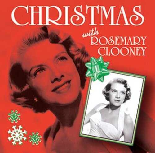 Clooney, Rosemary : Christmas with Rosemary Clooney by Rosemary Clooney ...