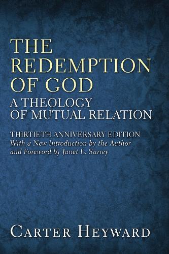 Isabel Carter Heyward The Redemption of God (Poche) 9781608994229 | eBay