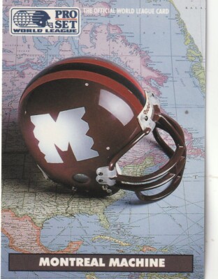 FREE SHIPPING-MINT-1991 Pro Set WLAF Montreal Machine (WLAF) Team #14 ...