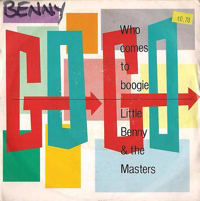 Record 45 RPM Little Benny And The Masters ‎– Who Comes To Boogie ...