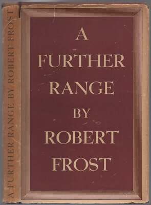 Robert FROST / A Further Range 1936 | eBay