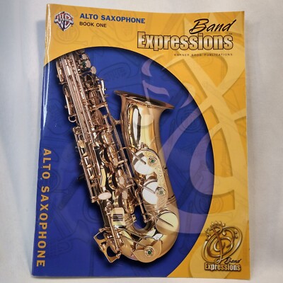 Band Expressions Alto Saxophone Sax Book One 1 Sheet Music Warner Bros ...