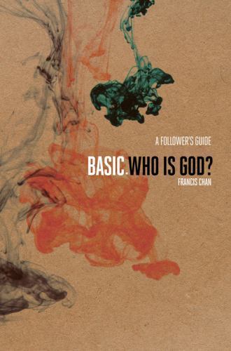 Who Is God?: Follower's Guide; BASIC. Se- paperback, 9781434700858 ...