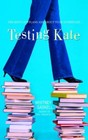 Testing Kate : A Novel by Whitney Gaskell (2006, Trade Paperback ...
