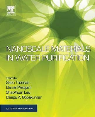 Nanoscale Materials in Water Purification by Shao-Yuan Leu, Daniel ...