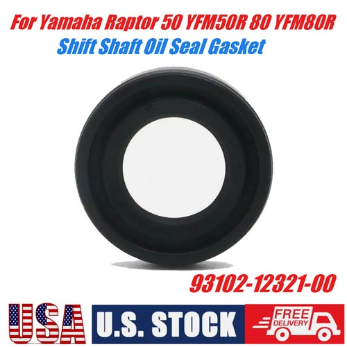 93102-12321-00 Shift Shaft Oil Seal Gasket For Yamaha Raptor 50 YFM50R ...