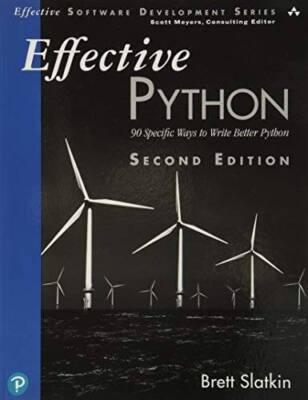 Effective Python: 90 Specific Ways to Write Better Python (2nd Edition ...