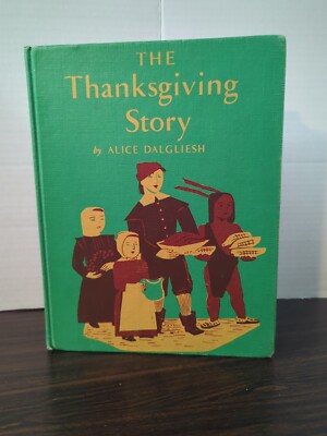 The Thanksgiving Story, Alice Dalgliesh, Helen Sewell, 1954, Childrens ...
