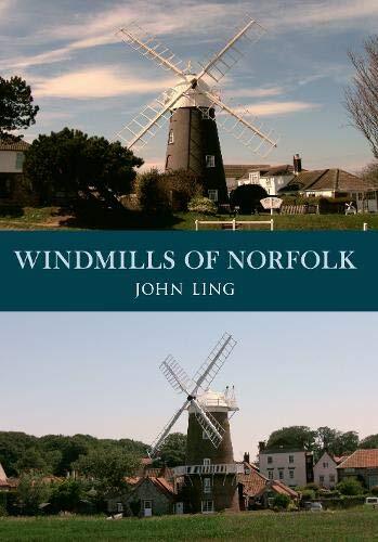 Windmills of Norfolk By John Ling 9781445653778| eBay