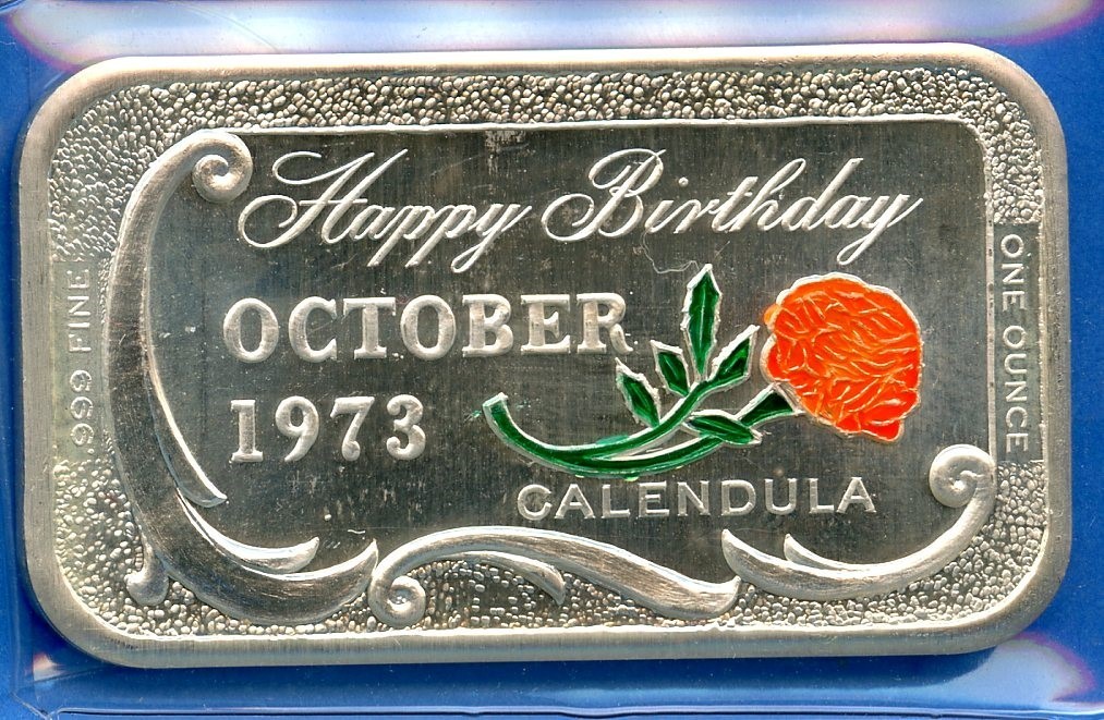 1 oz .999 Fine Silver Bar Happy Birthday Oct 1973 Enameled Calendula ...