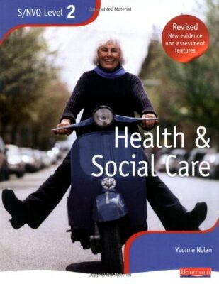 NVQ/SVQ Level 2 Health and Social Care Candidate Handbook (NVQ/SVQ ...
