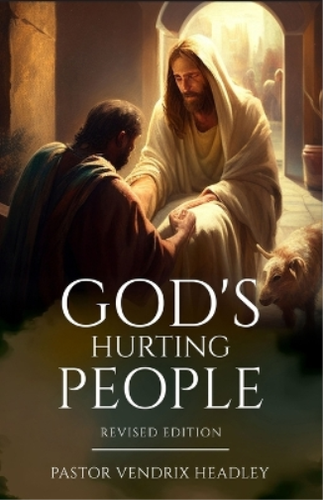 Vendrix Headley God's Hurting People (Poche) 9798987308813 | eBay