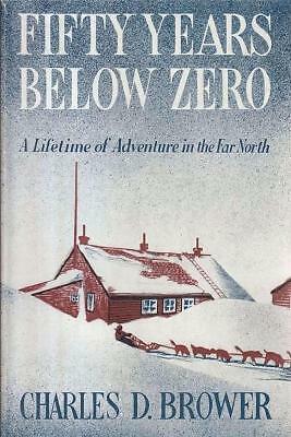 Fifty Years Below Zero by Charles Brower (Paperback, 2021) for sale ...