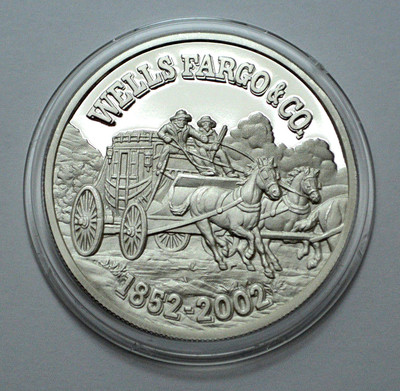 Rare WELLS FARGO 150th ANN. 1852-2002 1 Troy oz.999 Silver PROOF Round ...