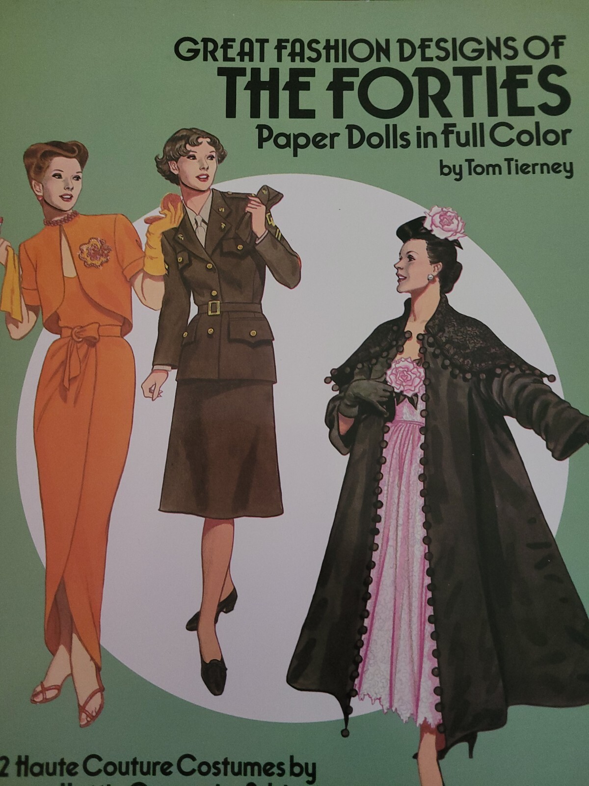 Vintage 1987 Great Fashions Of The Forties Paper Dolls Book Tom Tierney ...