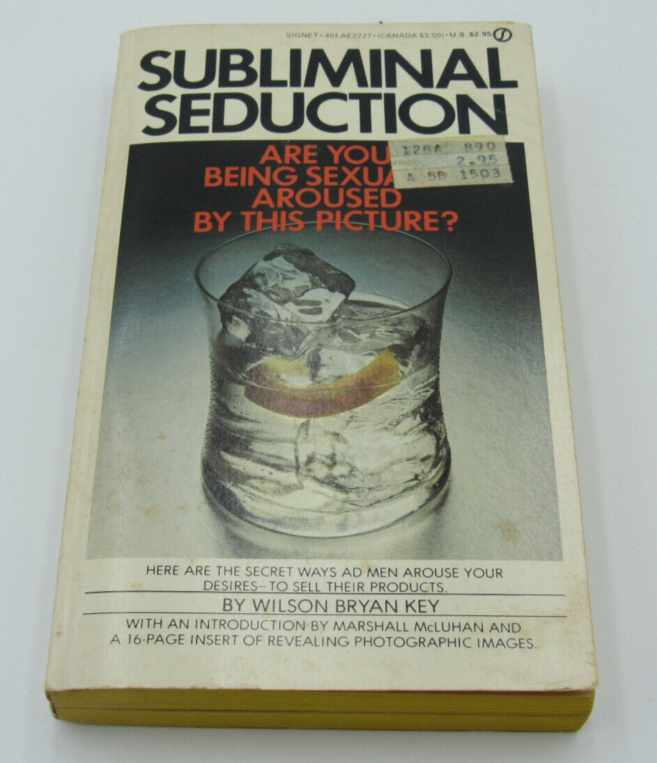 Subliminal Seduction by Wilson Bryan Key (1974, Mass Market) for sale ...