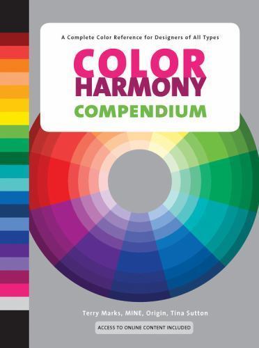 Color Harmony Compendium : A Complete Color Reference for Designers of ...