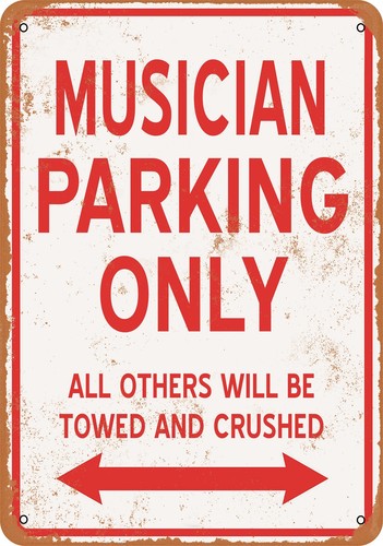 METAL SIGN - MUSICIAN PARKING ONLY - Vintage Look | eBay
