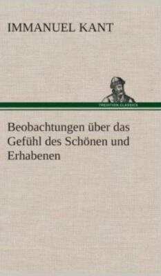 Beobachtungen ?Ber Das Gef?Hl Des Sch?Nen Und Erhabenen 9783849534943| eBay