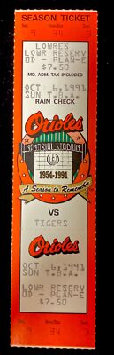 1991 Baltimore Orioles Final Last Game Ticket October 6 1991 Memorial ...