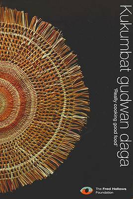 Kukumbat Gudwan Daga - Really Cooking Good Food: A Healthy Cookbook ...