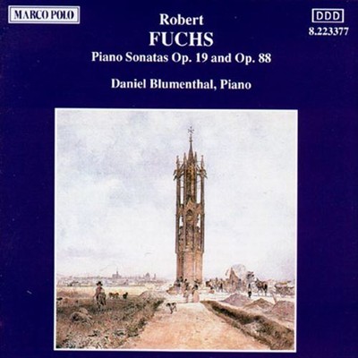 DANIEL BLUMENTHAL ROBERT FUCHS: PIANO SONATAS, OPP. 19 & 88 NEW CD ...