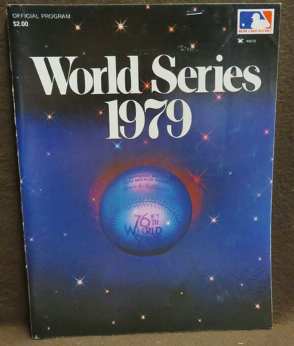 #2112 1979 WORLD SERIES PROGRAM W/ TICKET PITTSBURGH PIRATES BALTIMORE ...