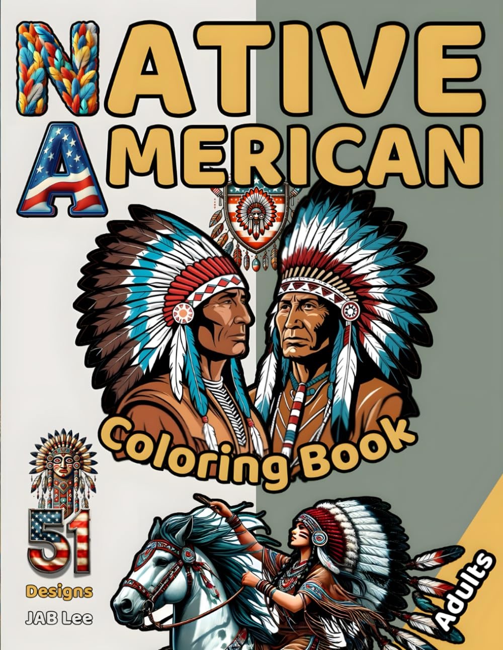 Native American Coloring Book for Adults: 51 Designs, Through Indian ...