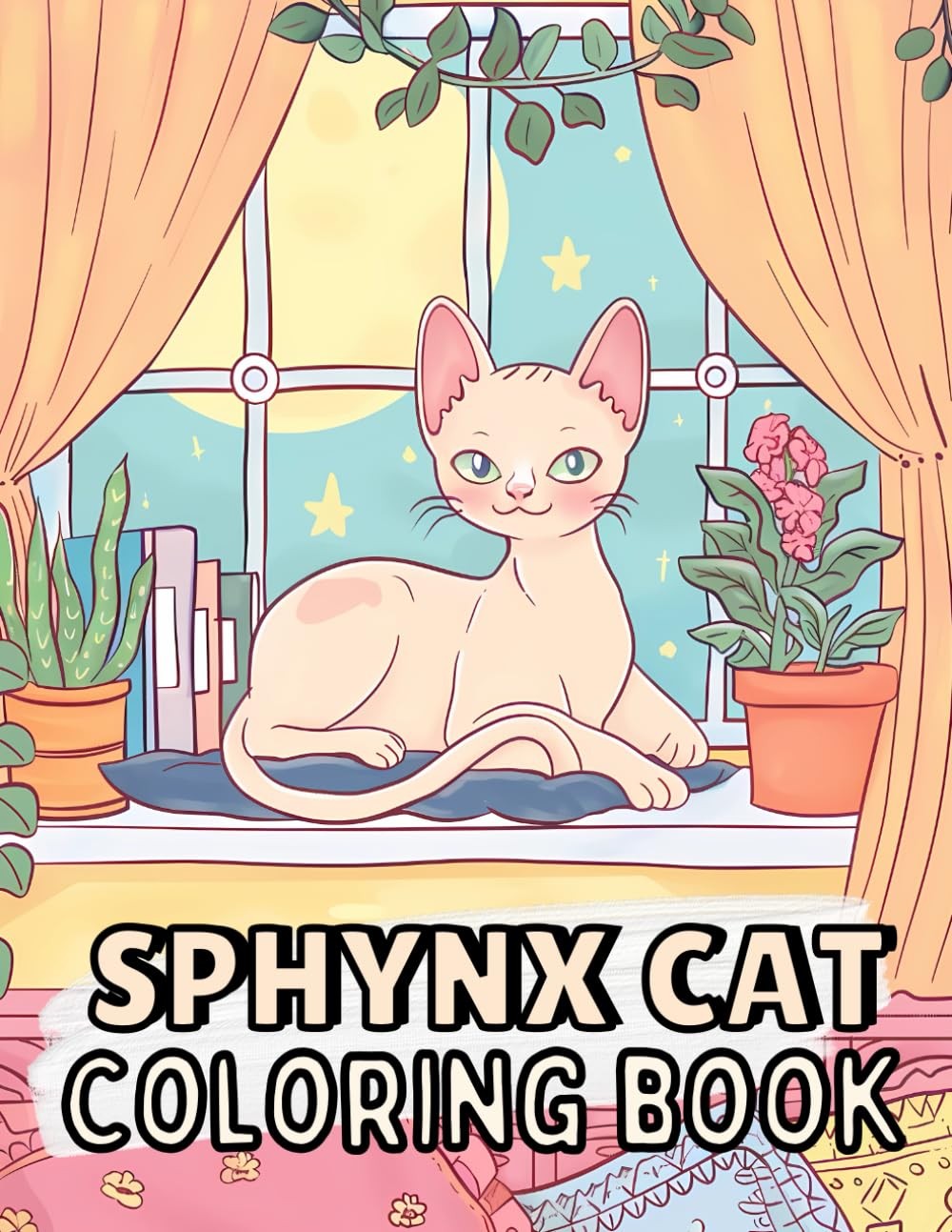 Sphynx Cat Coloring Book: Fun And Simple Sphynx Cat Coloring Book For ...