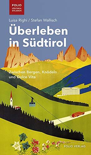 Righi, L: Uberleben In Sudtirol (UK IMPORT) Book NEW | eBay