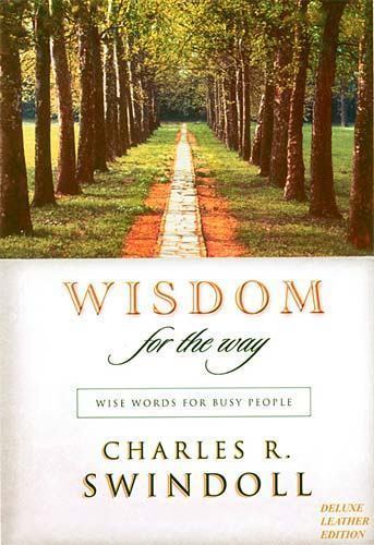 Wisdom for the Way: Wise Words for Busy People by Swindoll, Charles R ...