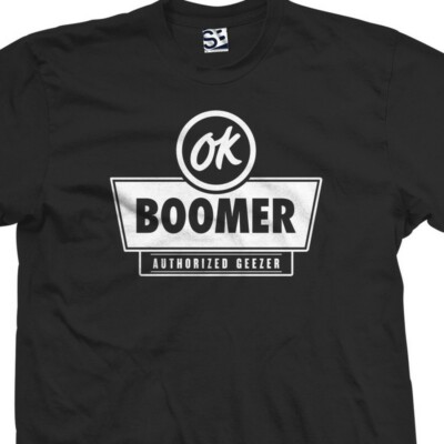 OK Boomer Shirt | Authorized Geezer Used Car Parody Meme Tee All Sizes ...